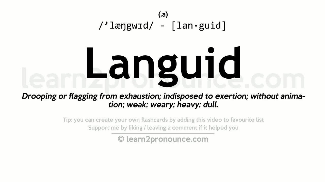 Languid Definition