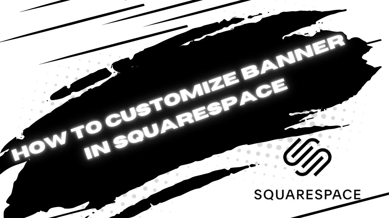 How to customize banner in Squarespace (Step By Step) 2025 - YouTube