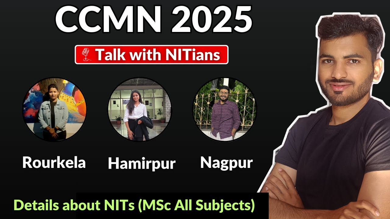 CCMN Counselling 2025 Complete Details || Talk with NIT Hamirpur, Rourkela, VNIT Nagpur Students ...