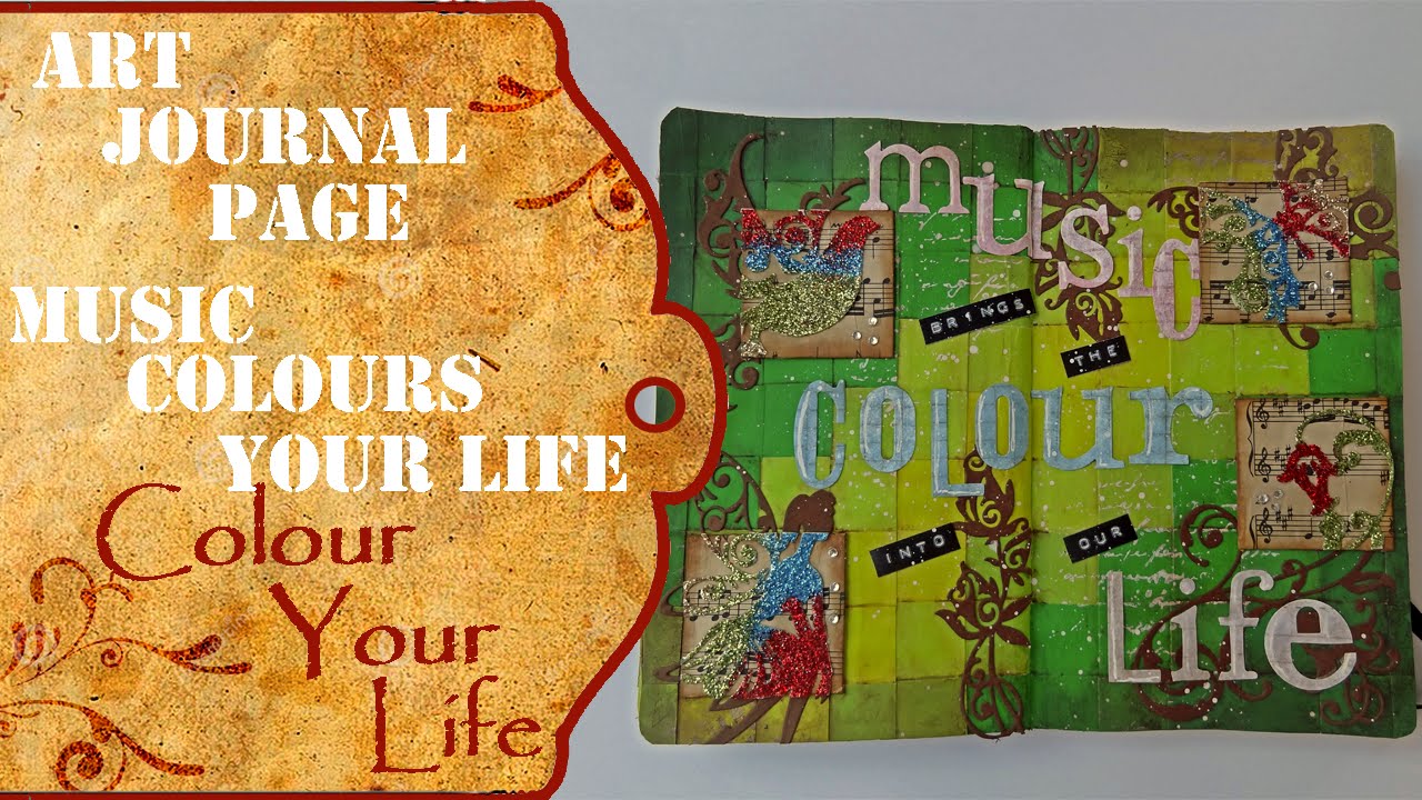 How to create an Art Journal Page - Music Colours Life - YouTube