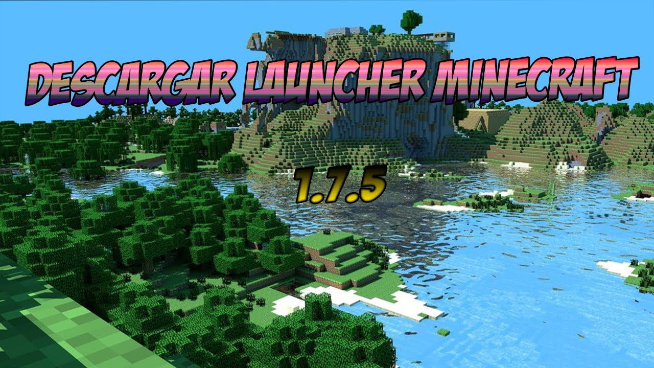 Minecraft Launcher 1.7.5 (funciona) - YouTube