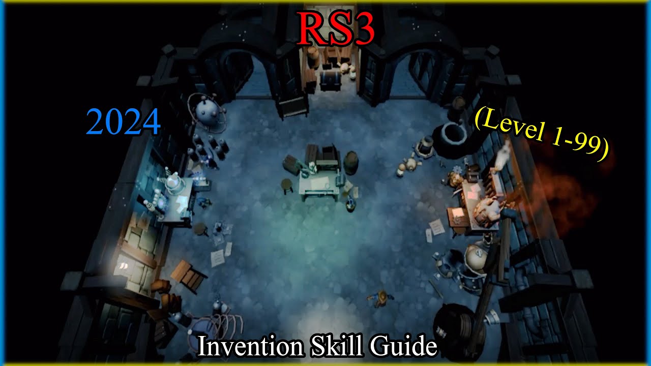 RS3: Invention Skill Guide: 1-99 2024💡 - YouTube