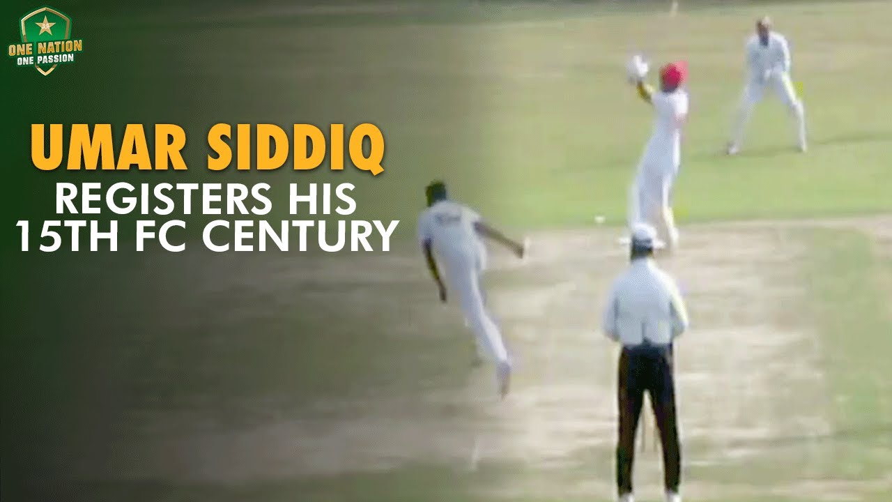 Umar Siddiq registers his 15th FC century | Lahore Blues vs Sialkot ...