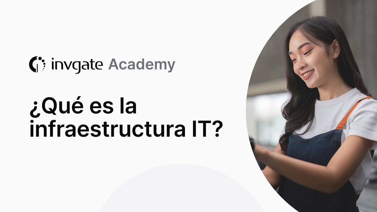 Infraestructura de IT: tipos, componentes y consejos de gestión - YouTube