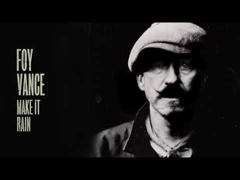 Foy Vance - Make It Rain [Official Audio]