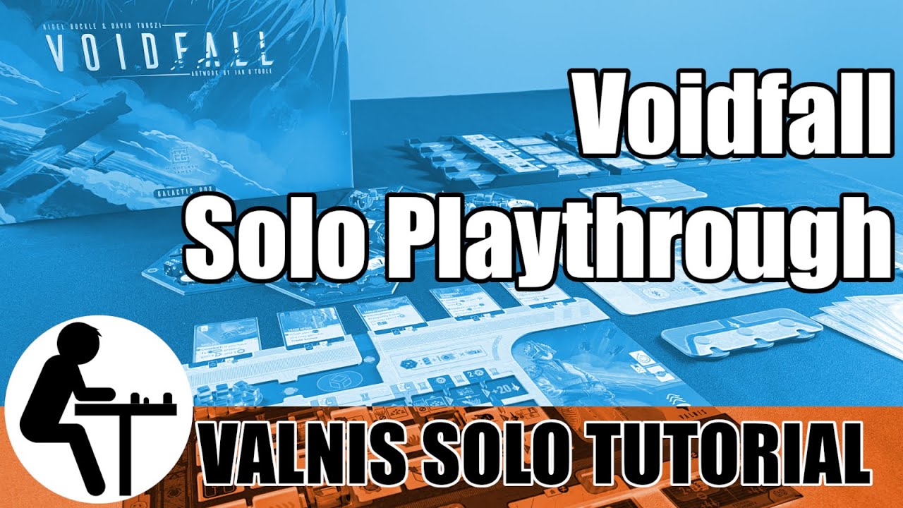 Voidfall Solo Playthrough: Solo Tutorial w/ Valnis - YouTube
