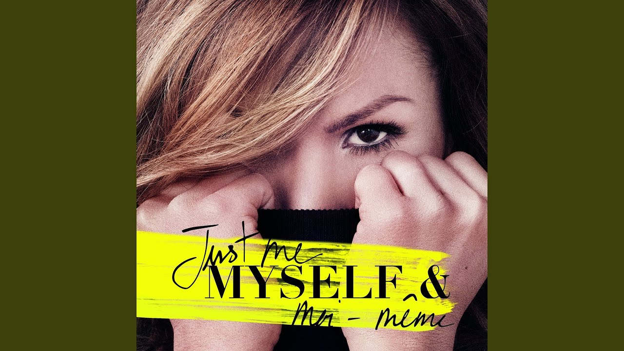 Just me, myself and moi-même - YouTube