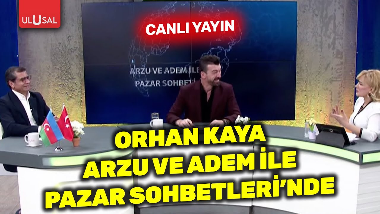 Orhan Kaya Ulusal Kanal'da | Arzu ve Adem ile Pazar Sohbeti #CANLI ...