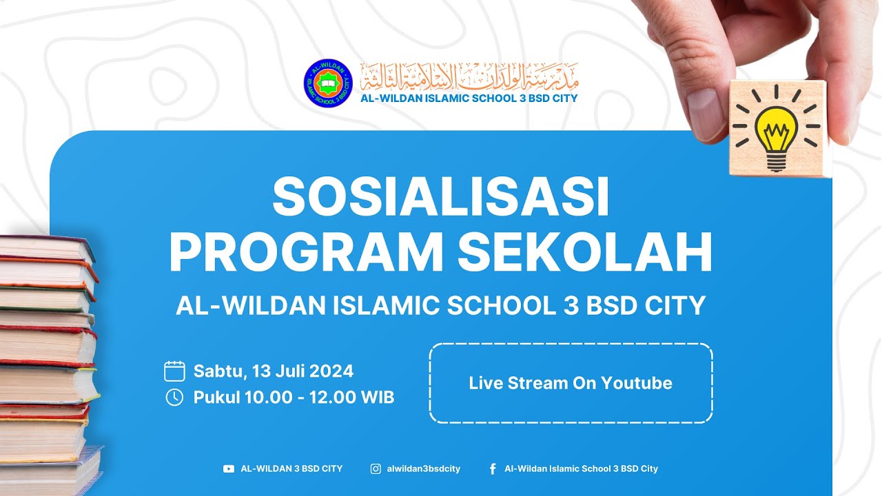 SOSIALISASI PROGRAM SEKOLAH | AL-WILDAN ISLAMIC SCHOOL 3 BSD CITY - YouTube
