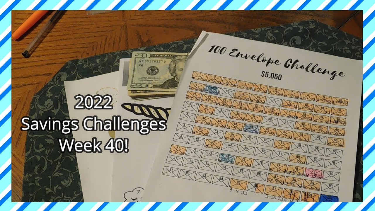 2022 Savings Challenges Week 40 - YouTube