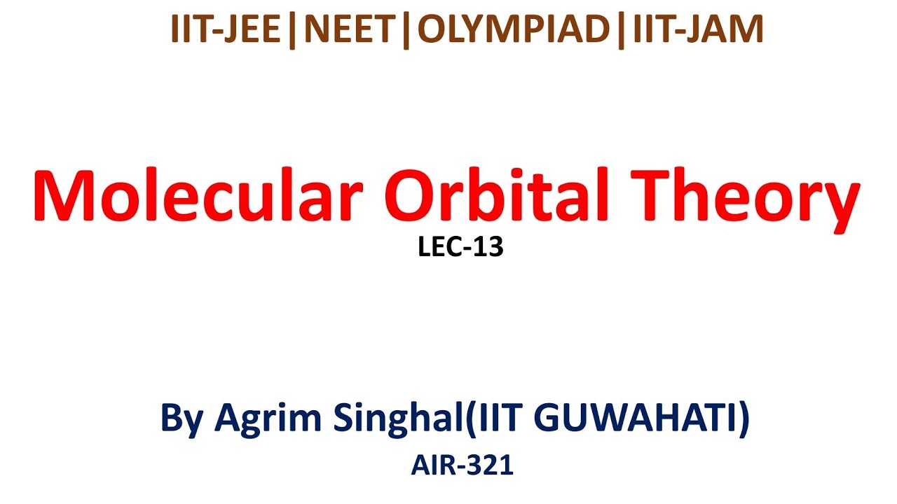 Molecular Orbital Theory For IIT-JEE|NEET|IIT-JAM|Orbital - YouTube