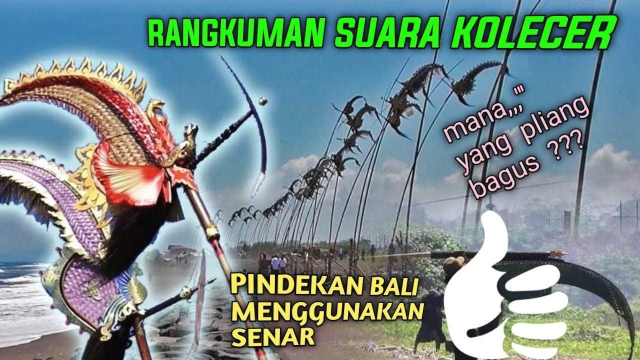 Rangkuman suara kolecer atau pindekan BALI terbaik KESENIAN TRADISIONAL ...