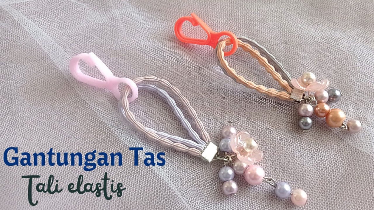 DIY || Gantungan Tas Tali Elastis || Kreasi sisa tali elastis ...