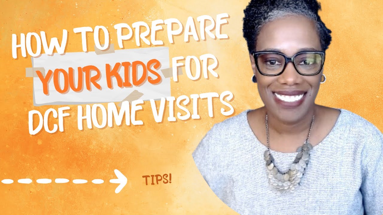 How to prepare your kids for a DCF home visit - YouTube