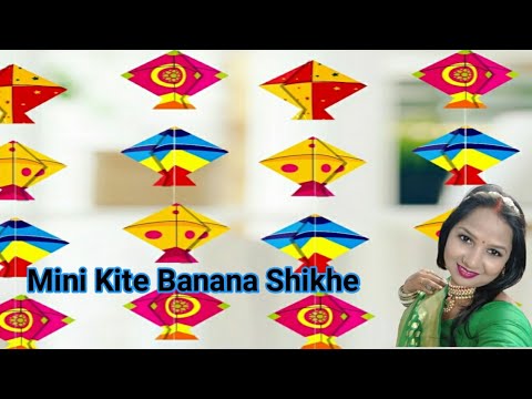 Mini Kite Banana Shikhe Minto Me Choti Patang छोटी पतंग बनाना सीखे ...