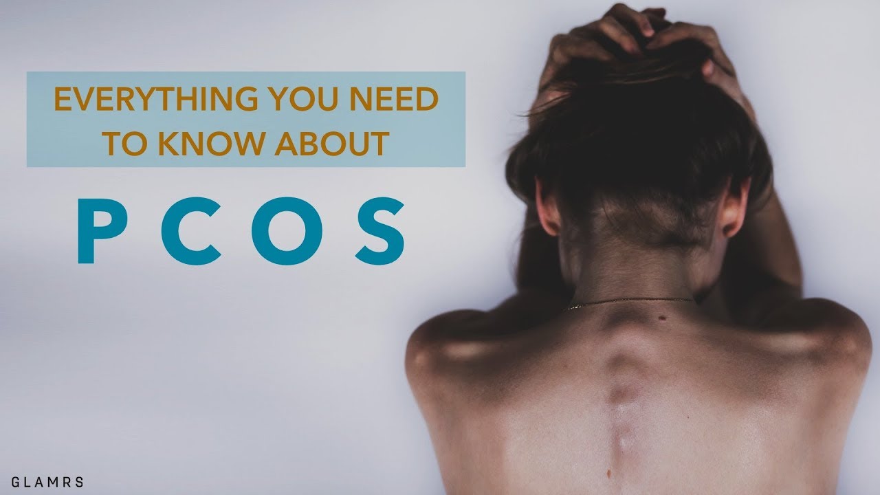 Everything You Need To Know About PCOS | Causes, Symptoms, Treatments ...