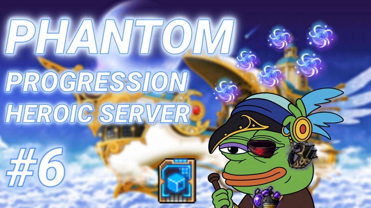 Kaling Time ～ Maplestory Phantom Progression on Heroic Server – Ep. 6 ...