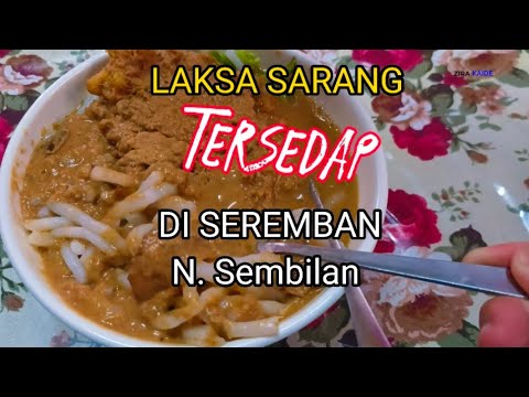 Laksa Sarang TERSEDAP di Seremban Negeri Sembilan wajib korang try ...
