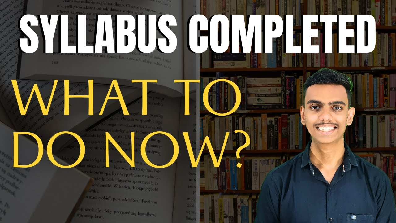 Syllabus Completed? What to do NOW? - YouTube
