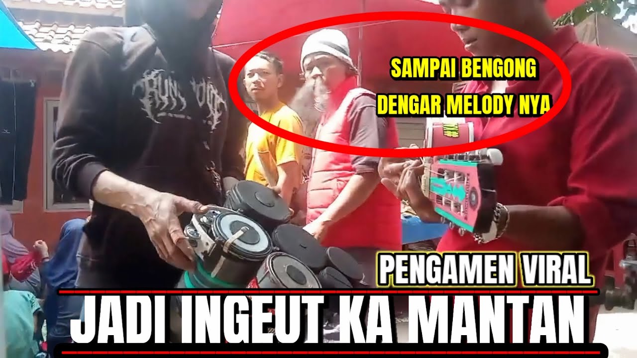 Lagu Ingat Ka Mantan Versi Pengamen Yang Lagi Viral Membuat Banyak ...