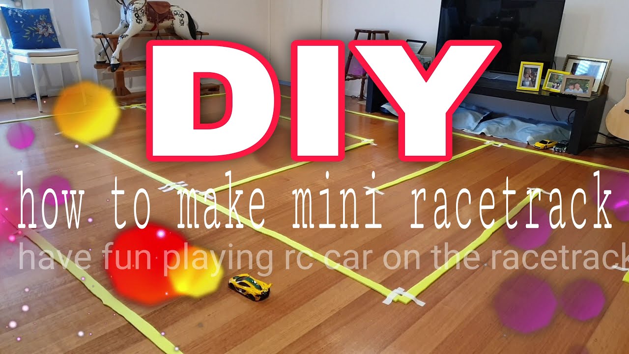 how to make a mini rc car racetrack. how to make a mini racetrack for ...