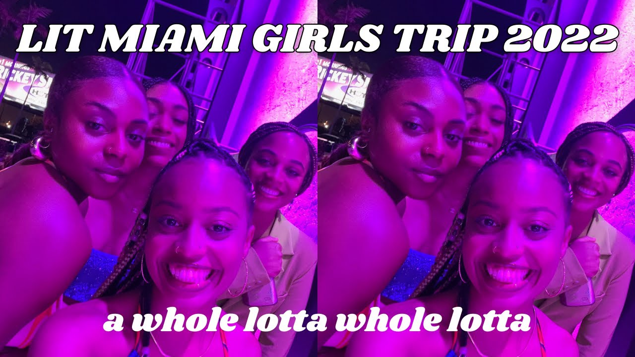 MIAMI VLOG *GIRLS TRIP* SPRING BREAK 2022(EL TUCAN, SOUTH BEACH, A LOT ...