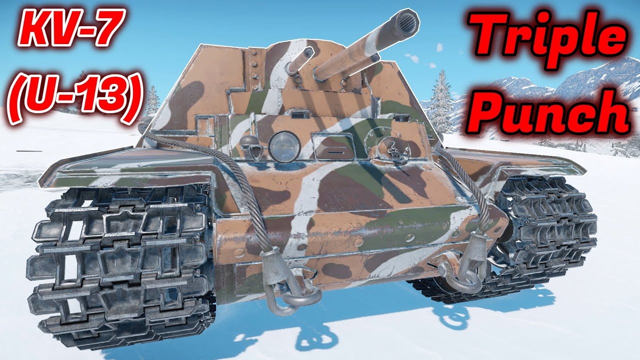 KV-7 (U-13) Gameplay - Three Cannoned BEAST [War Thunder] - YouTube