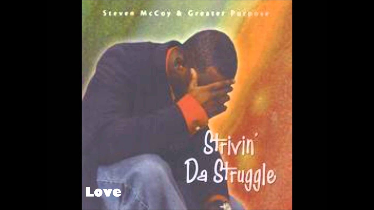 Steven McCoy & Greater Purpose - "Love" - YouTube