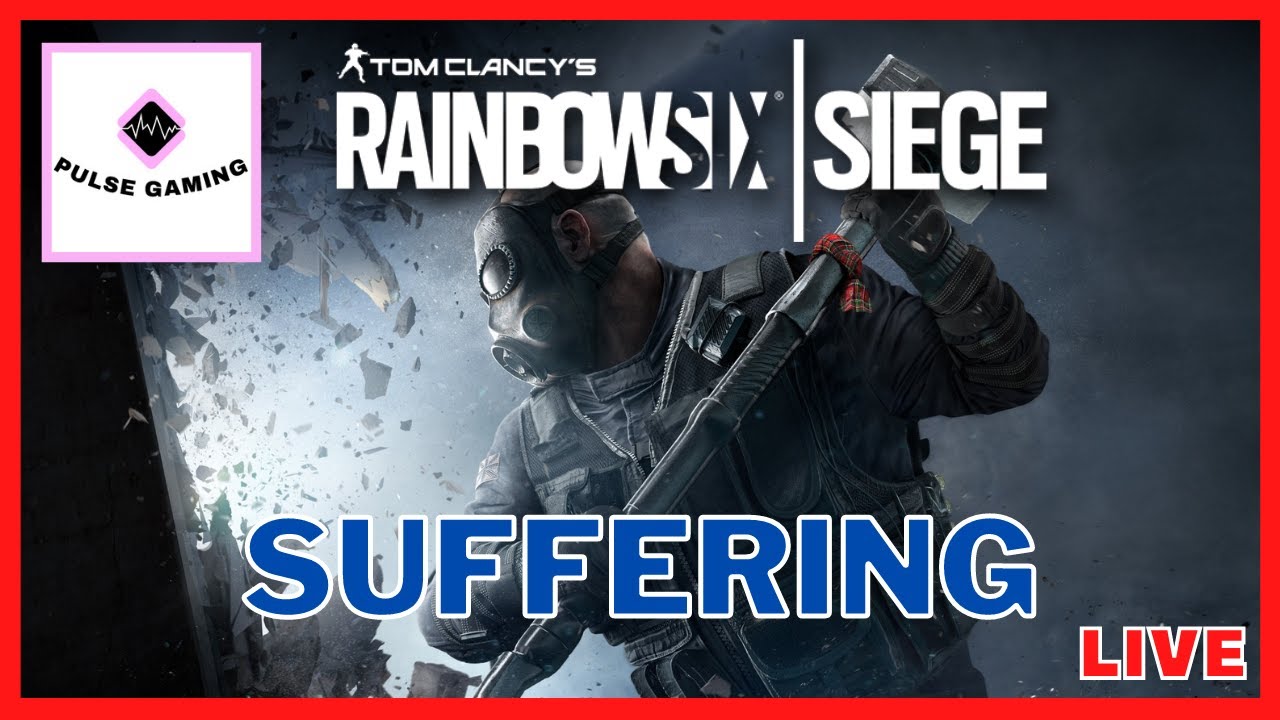 LIVE Rainbow Six Siege - Just Gaming Come Say Hello - YouTube