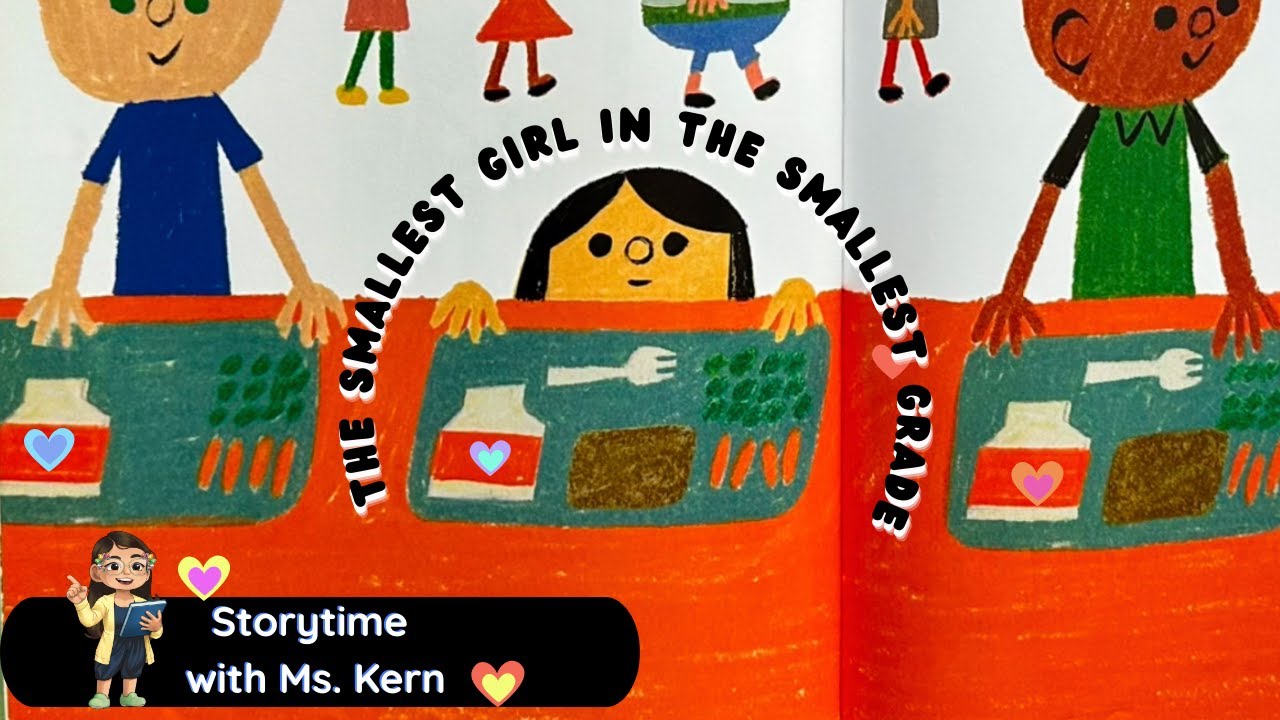 The Smallest Girl in the Smallest Grade Read Aloud | Kindness & Empathy ...