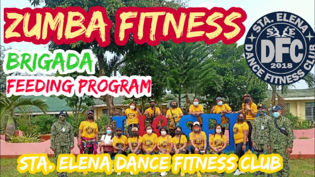 ZUMBA X FEEDING X BRIGADA @ STA. ELENA INTEGRATED SCHOOL / STA. ELENA ...