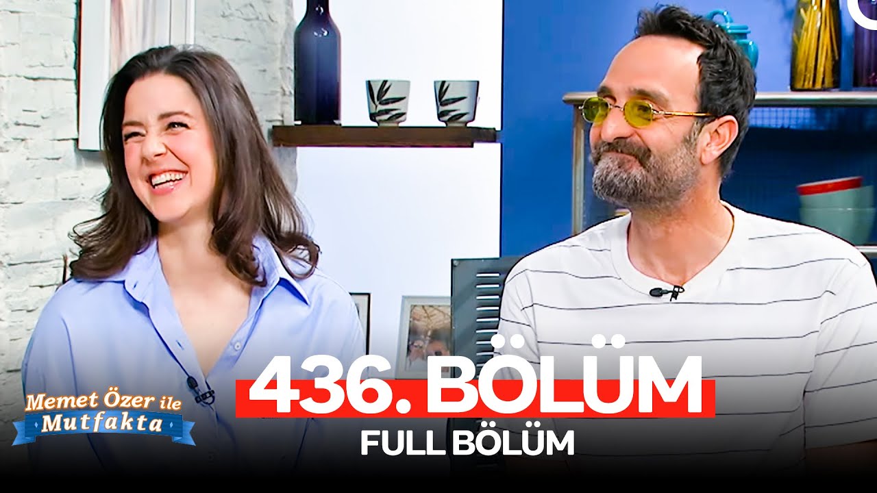 Memet Özer ile Mutfakta 436. Bölüm | Melis Birkan, Timur Acar - YouTube