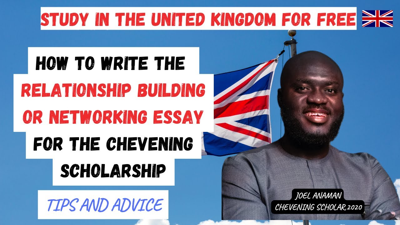 Chevening scholarship : How to write the "Relationship building or ...