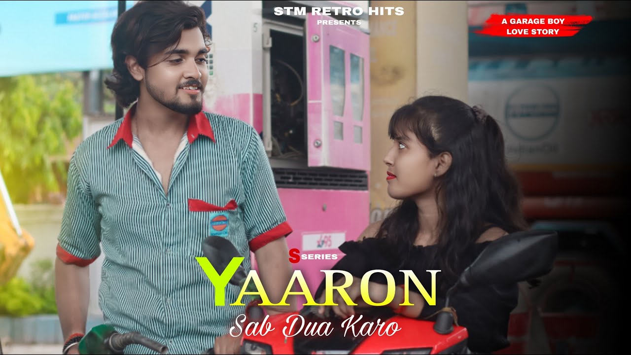 Yaaron Sab Dua Karo | Stevin Ben | Cute Love Story| New Hindi Song 2024 ...