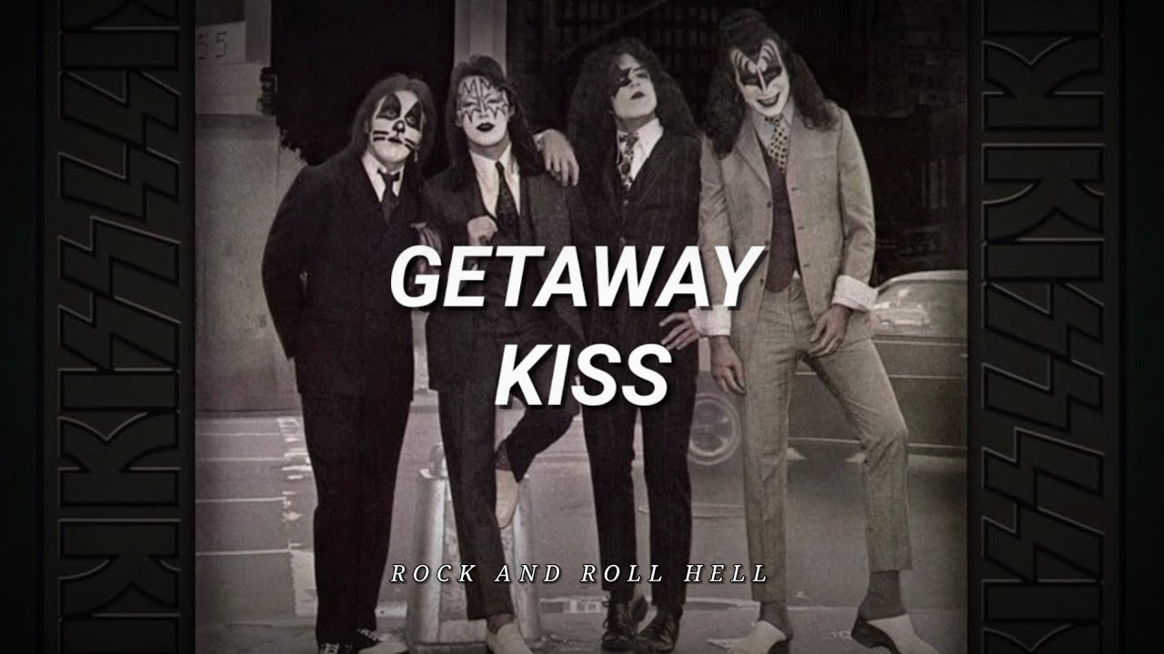Kiss Getaway Subtitulado En Español Lyrics Youtube 7617