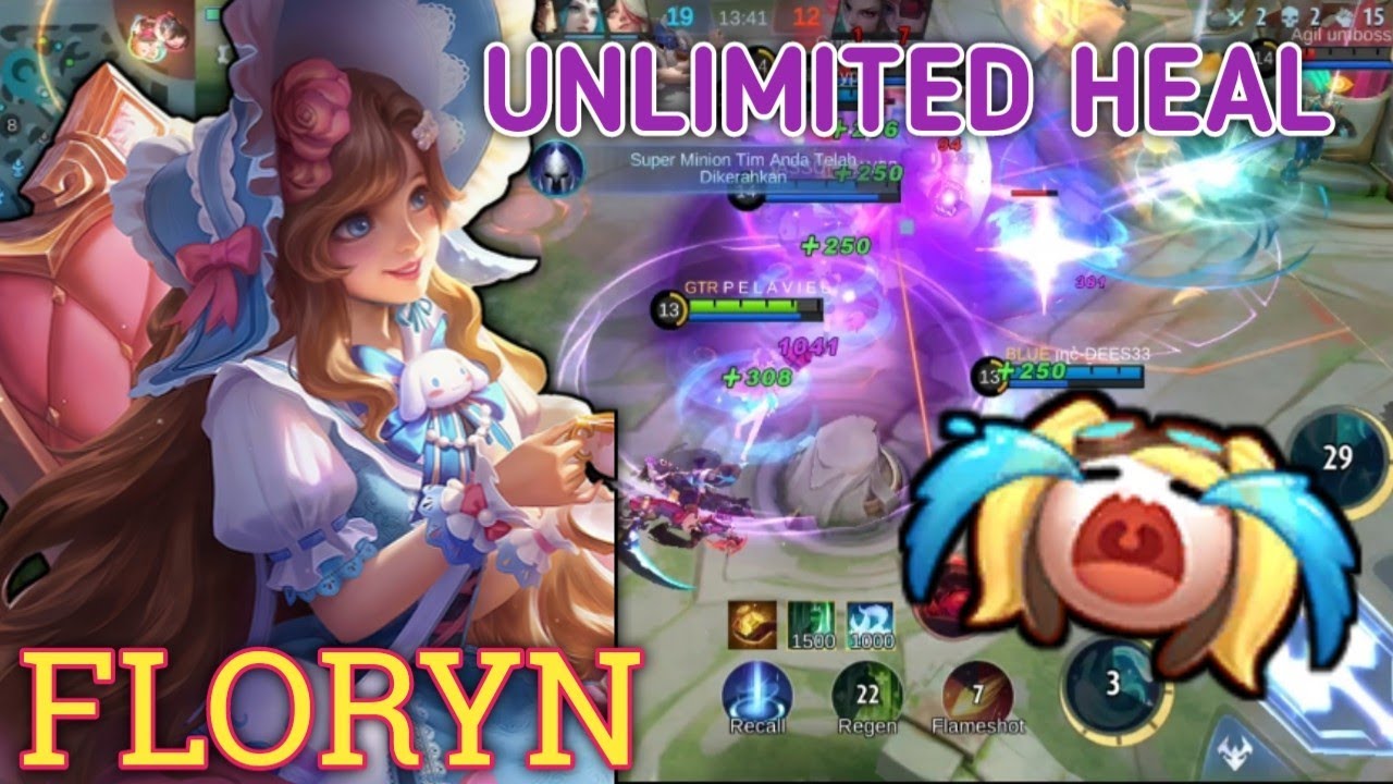 (UNLIMITED HEAL) GAMEPLAY FLORYN - BUILD TOP 1GLOBAL FLORYN - MLBB ...