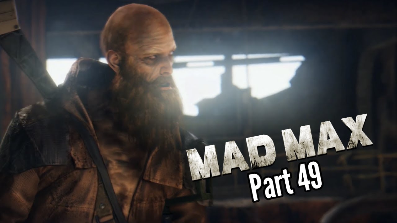Let's Play Mad Max-Part 49-Ship Assault - YouTube