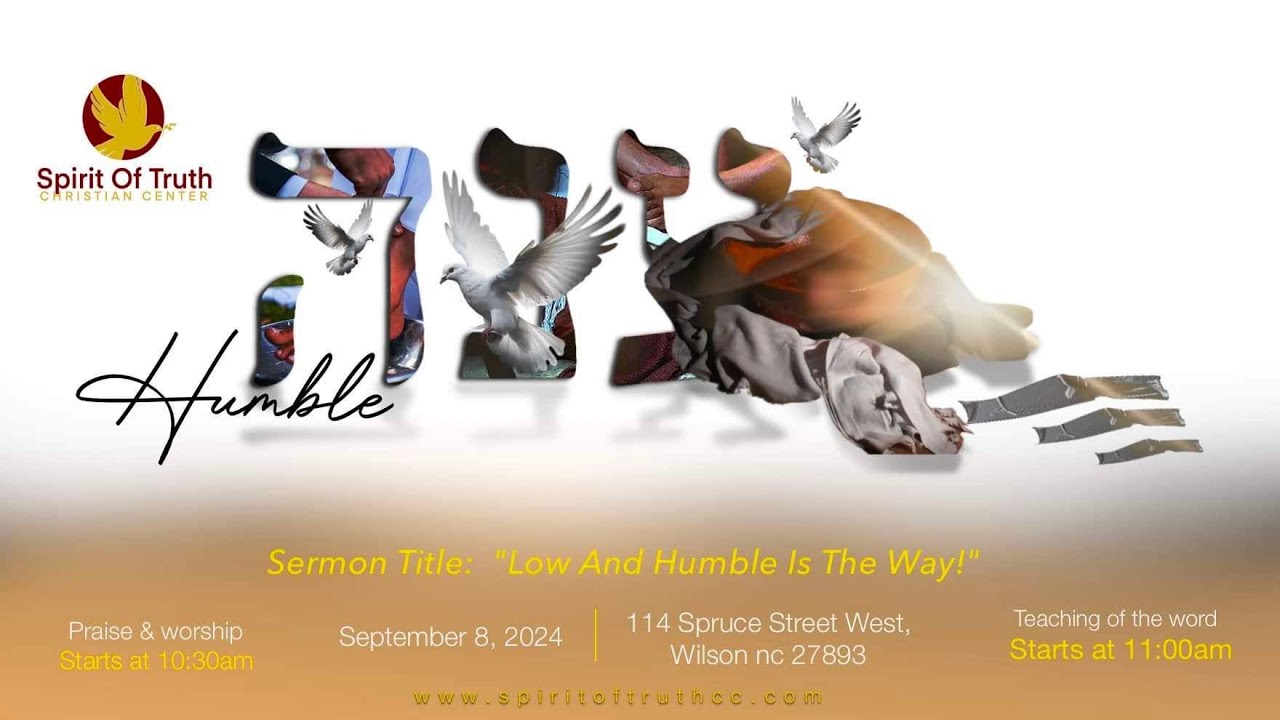9-8-2024 (Sermon Title: "Low And Humble Is The Way!") - YouTube