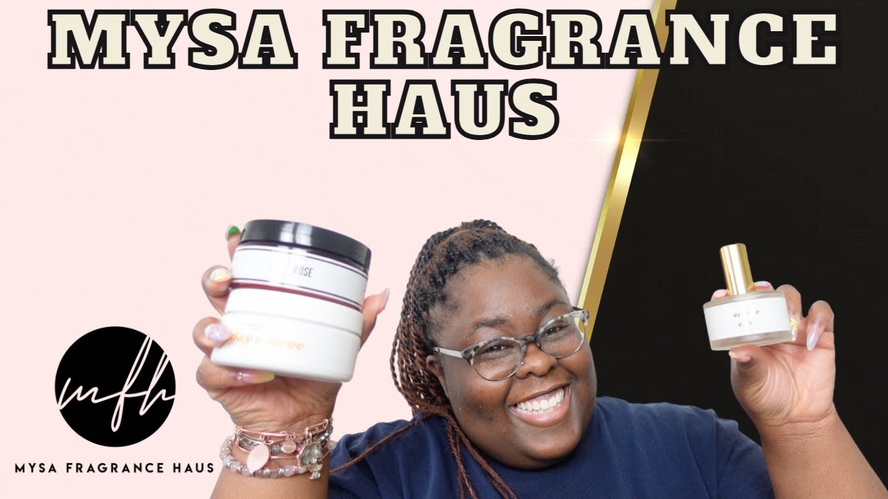 Mysa Fragrance Haus| Eat The Cake| We Still Black History Month ...