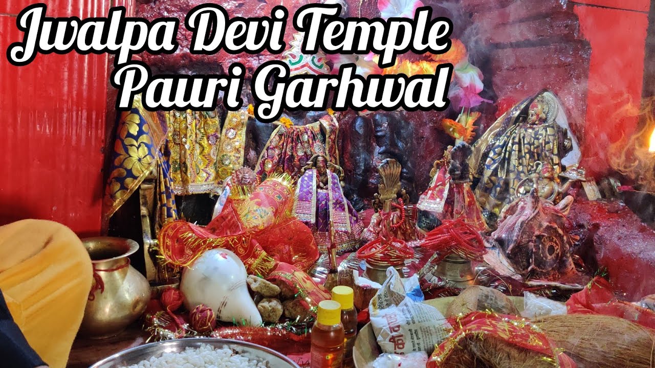 Jwalpa devi temple | Pauri Garhwal | Uttarakhand - YouTube