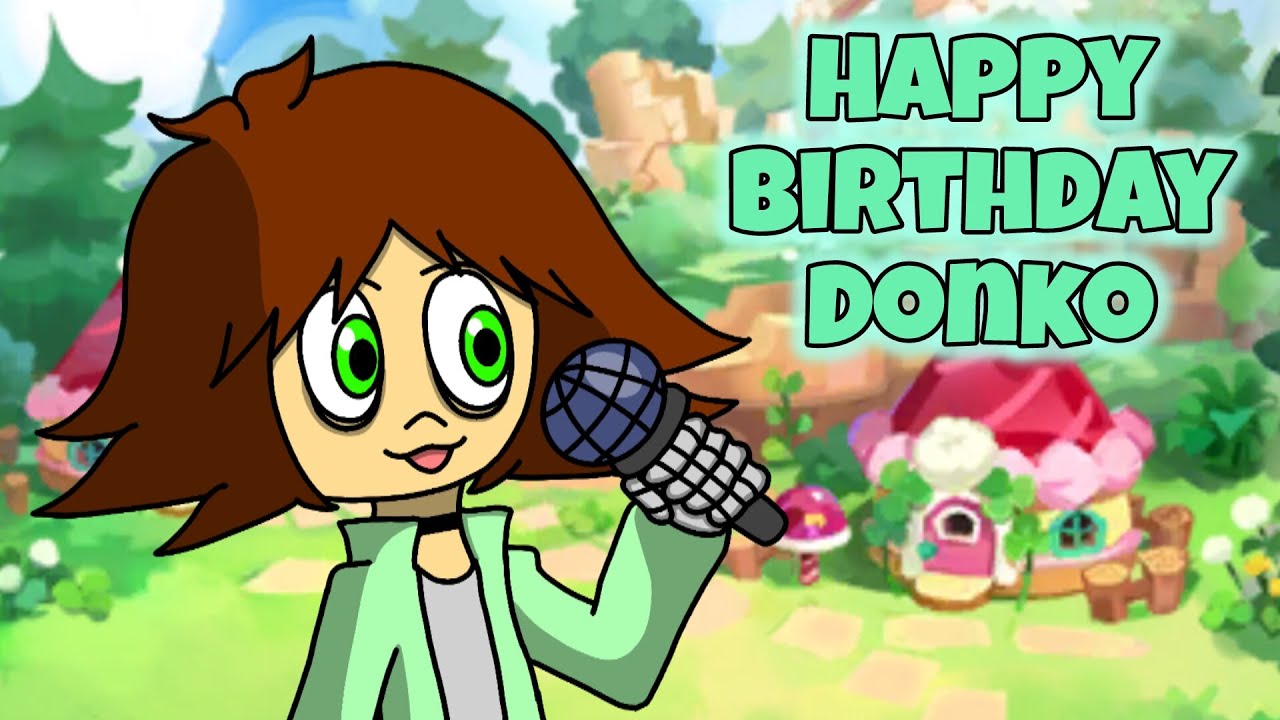 🎤🎂DONKO (TNT pero es el cumpleaños de Donko)🎂🎤 - YouTube