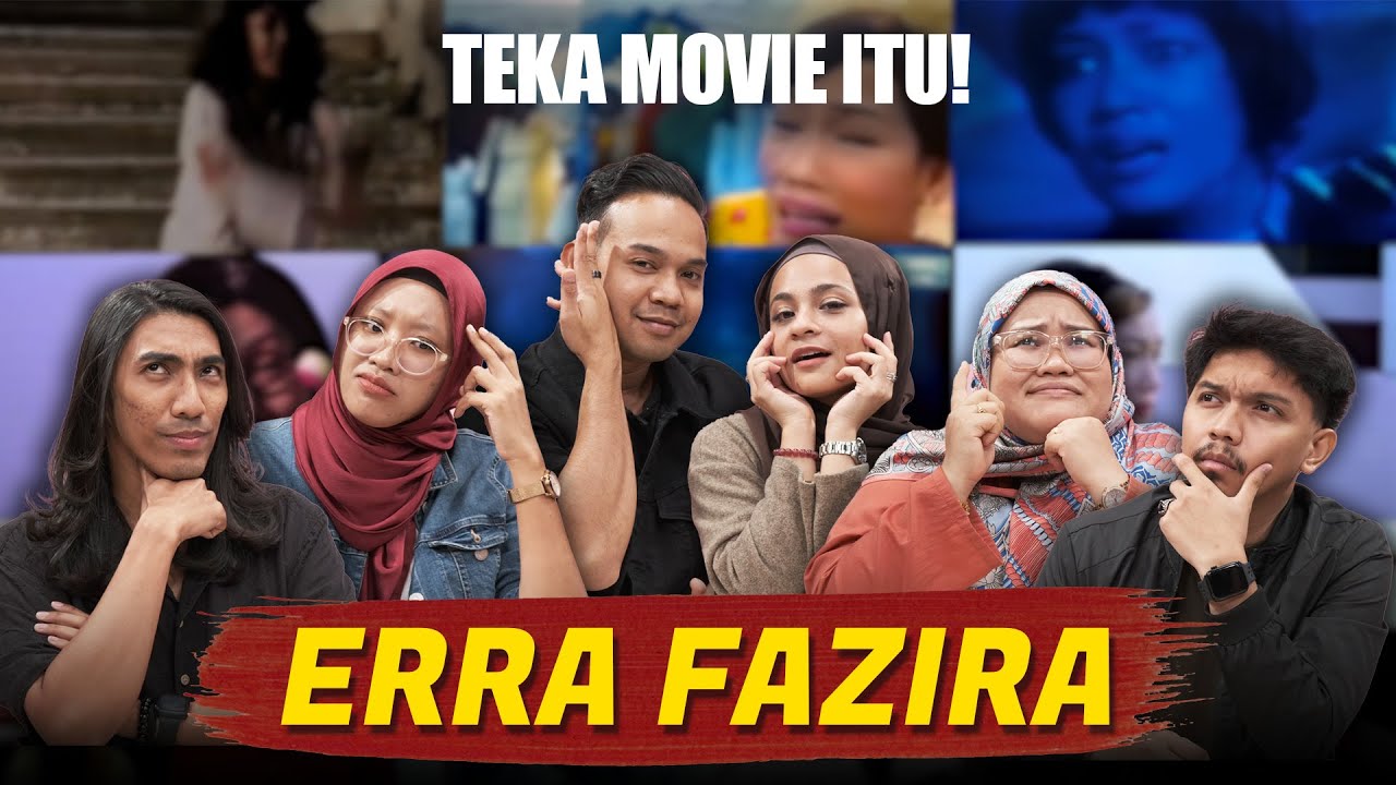Teka Movie Itu! Filem Lakonan Erra Fazira | SEISMIK Challenge - YouTube