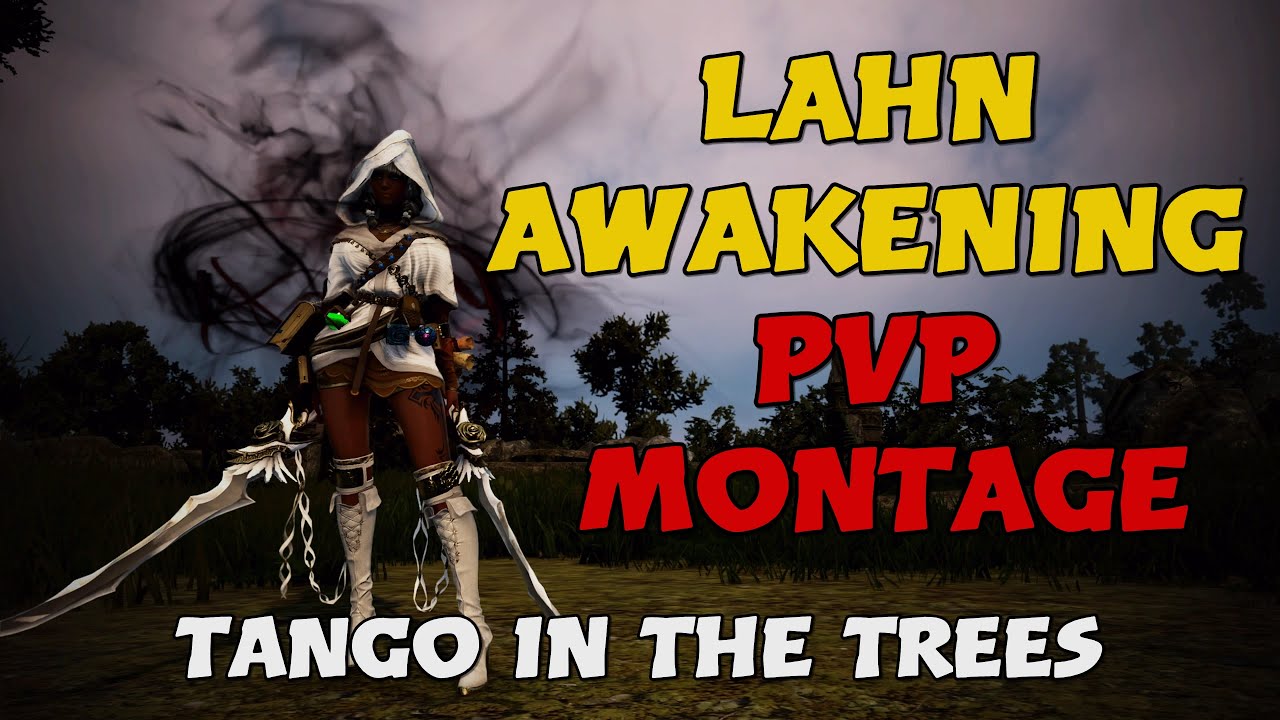 BDO/PS5 Lahn Awakening PVP Montage 12 - YouTube