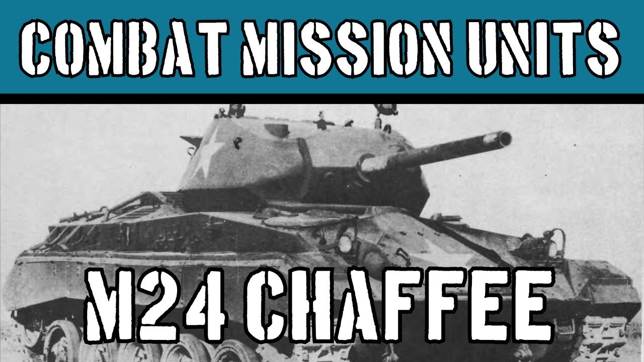 Combat Mission Units: Chaffee - YouTube