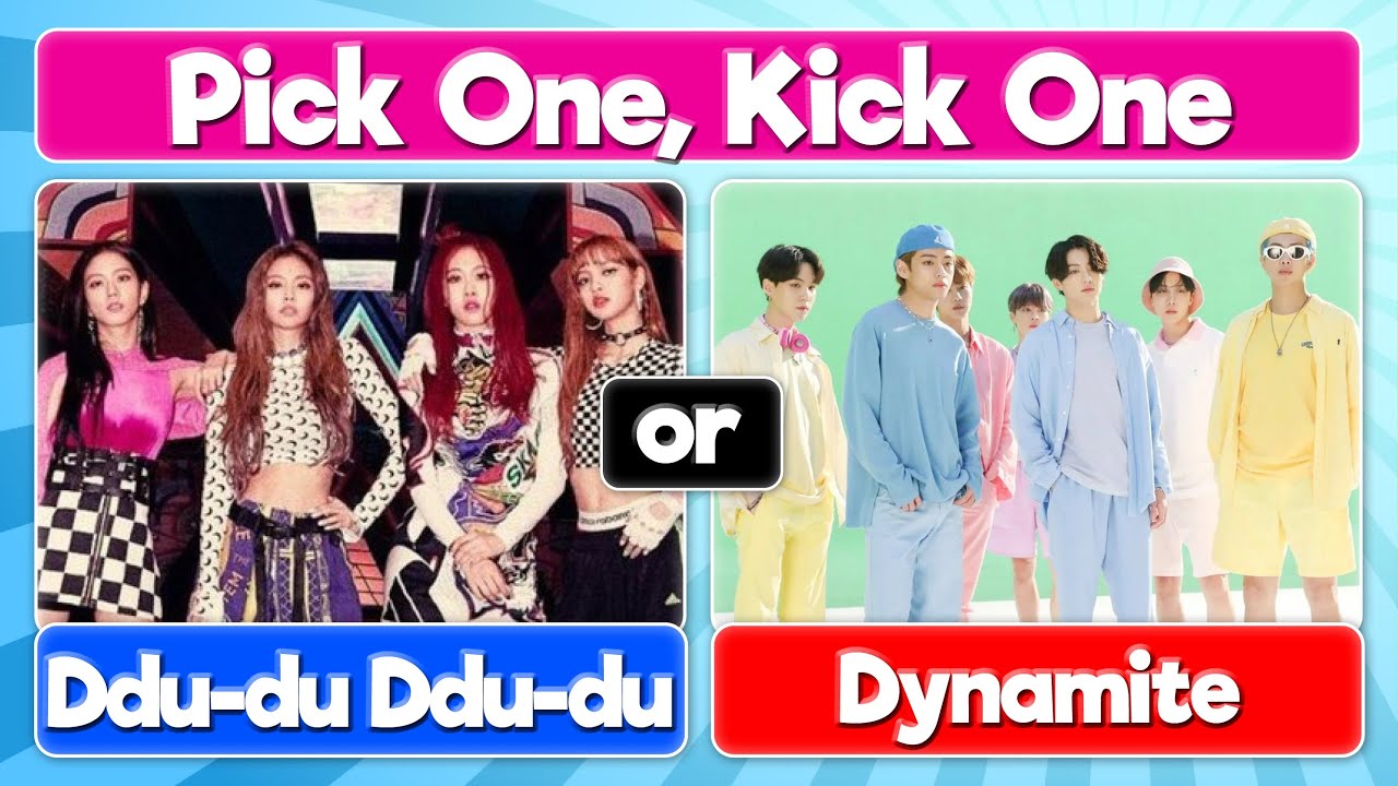 Kpop Game | Pick One, Kick One Kpop Songs (with MUSIC 🎶)! - YouTube