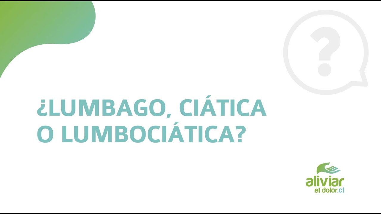 Diferencias entre lumbago, ciática o lumbociática - YouTube
