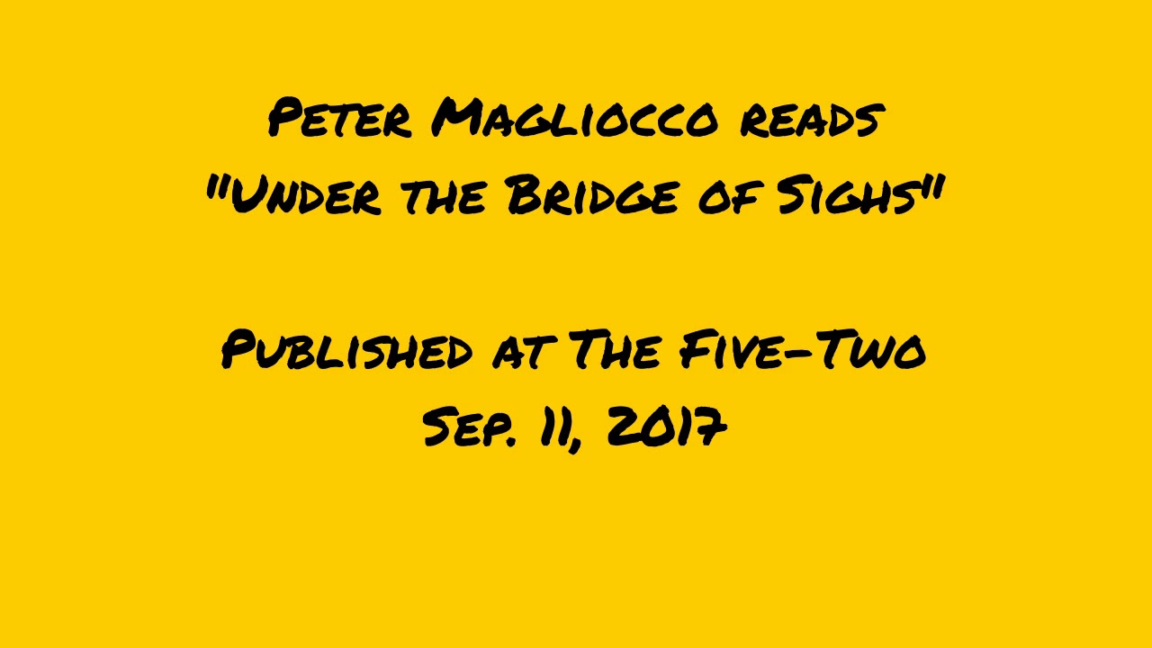 "Under the Bridge of Sighs" by Peter Magliocco - YouTube