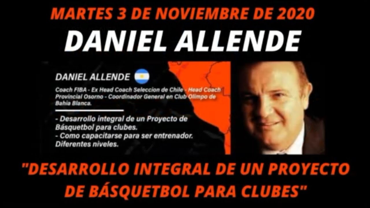 Daniel Allende presenta la temática: PROYECTO DE BÁSQUETBOL para clubes ...