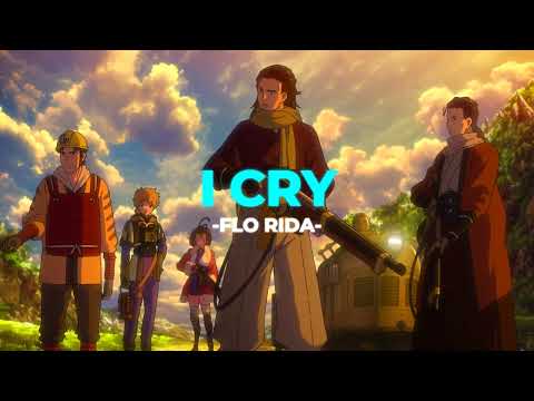💧I Cry - Flo Rida (Slowed+Reverb)