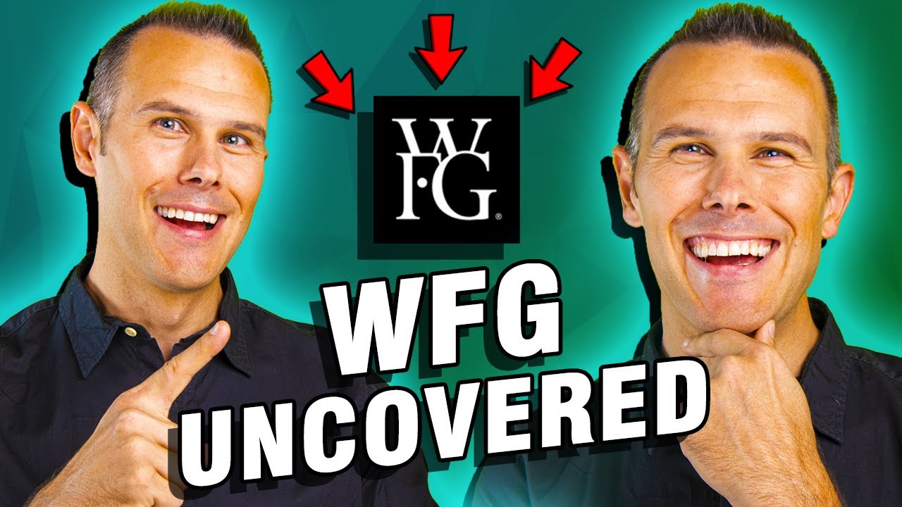 My Thoughts on World Financial Group - Is WFG a good fit for you? - YouTube